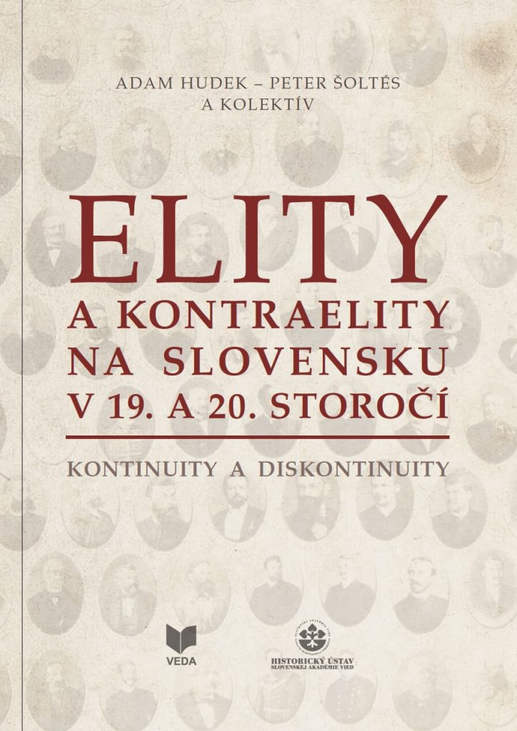 Elity a kontraelity na slovensku v 19. a 20. storočí – Historický ústav ...