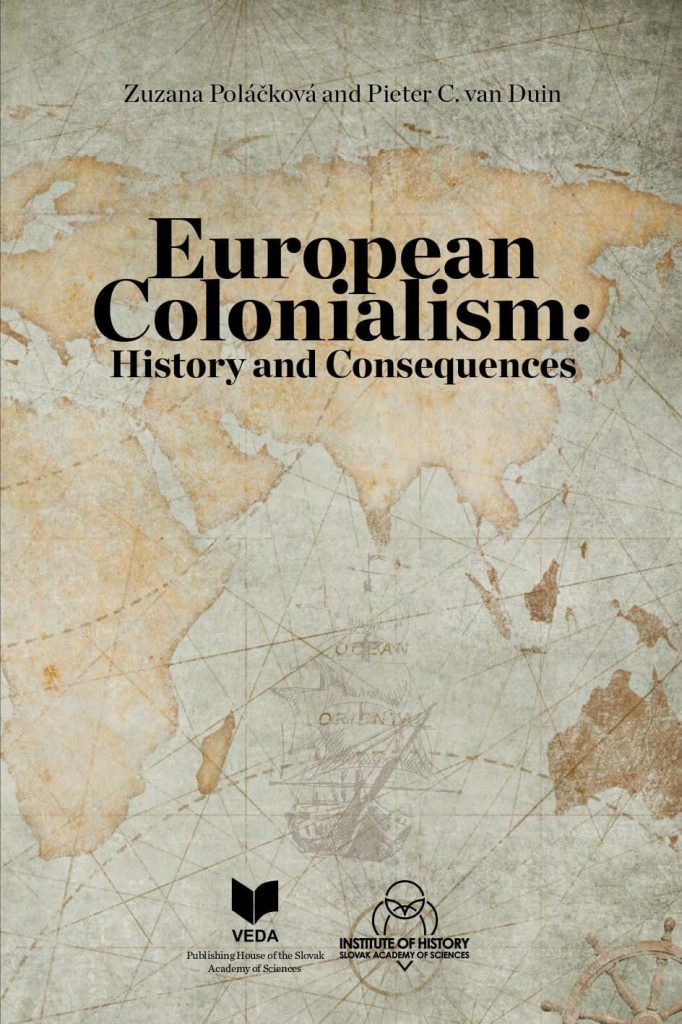 European Colonialism: History and Consequences – Historický ústav SAV ...